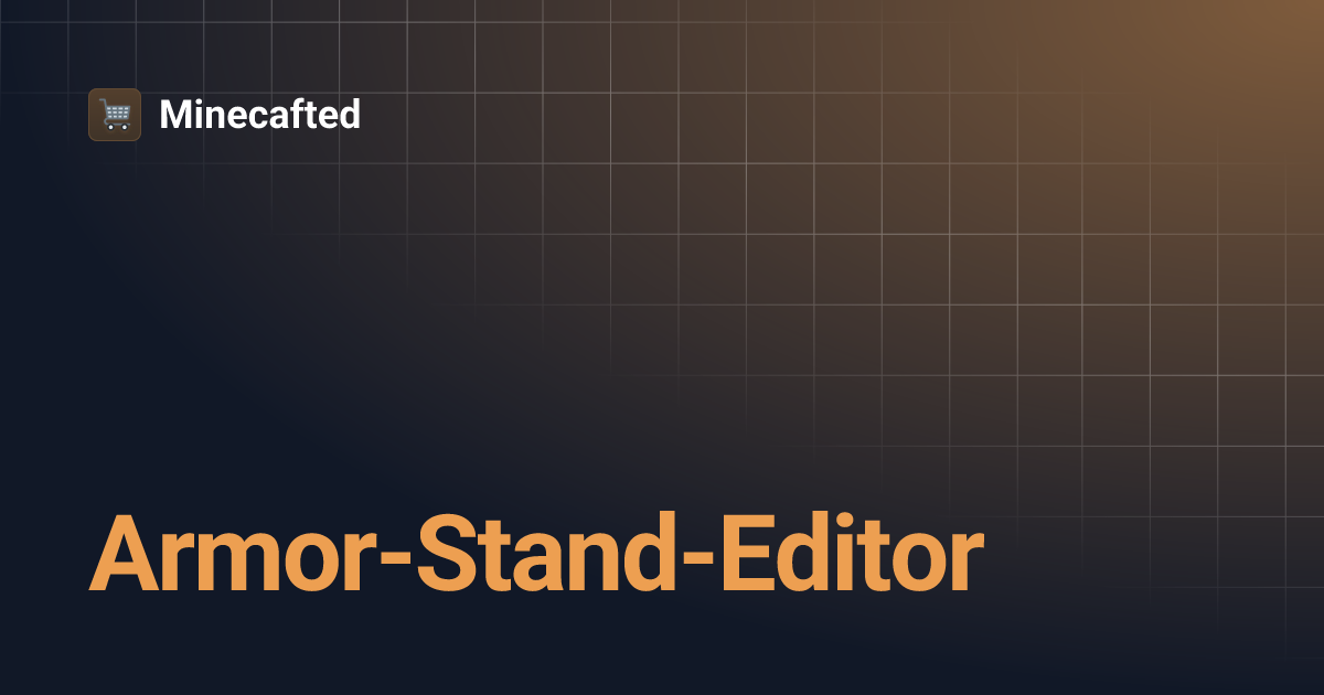 Armor-Stand-Editor | Minecafted