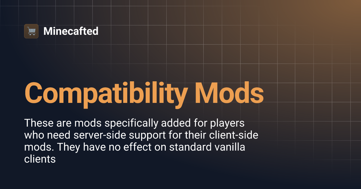 Compatibility Mods | Minecafted