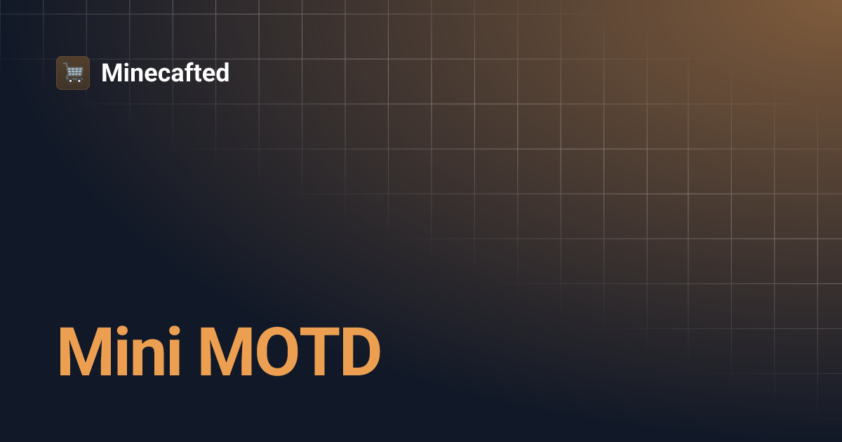 Mini MOTD | Minecafted